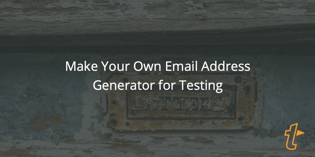 Make Your Own Email Address Generator for Testing - TextExpander